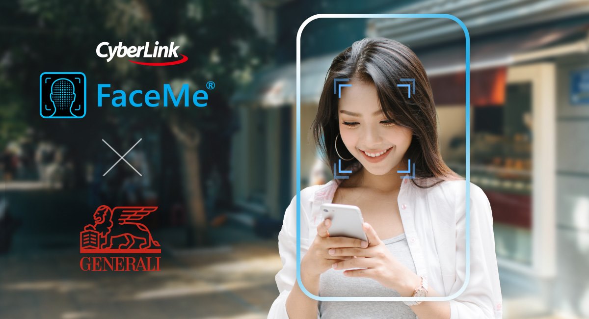 Generali Vietnam Life Insurance Company Implements CyberLink FaceMe® Facial Recognition for eKYC ...